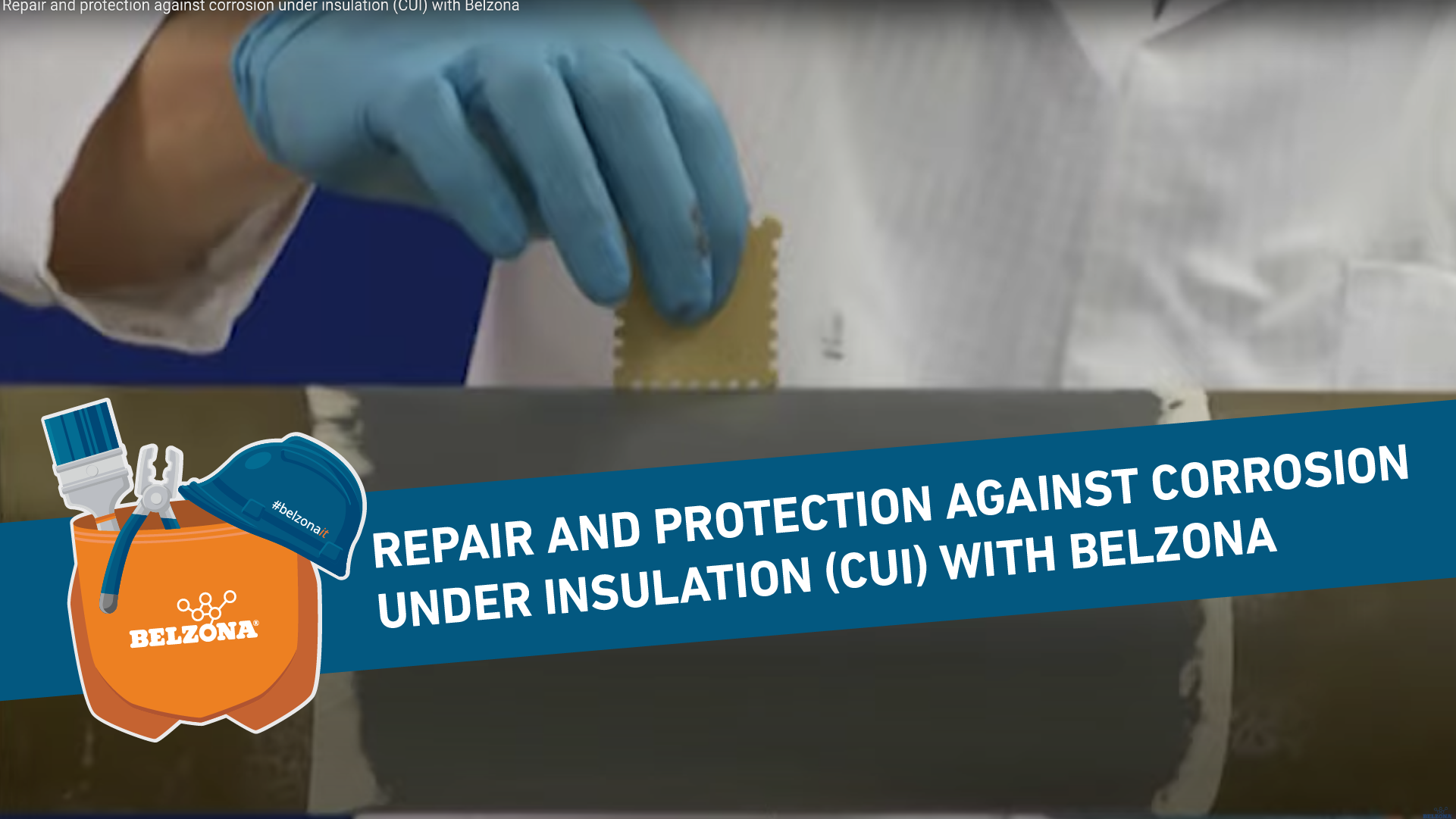 Repair and protection against corrosion under insulation (CUI) with Belzona - Belzona Video Library