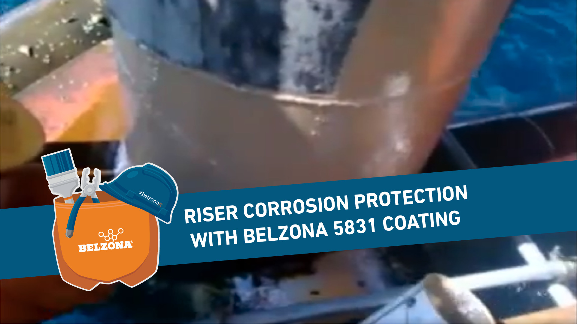 Riser corrosion protection with Belzona 5831 coating - Belzona Video Library