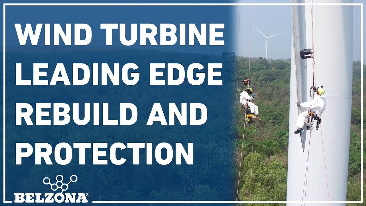 Wind Turbine Leading Edge Rebuild and Protection – Belzona Video Library