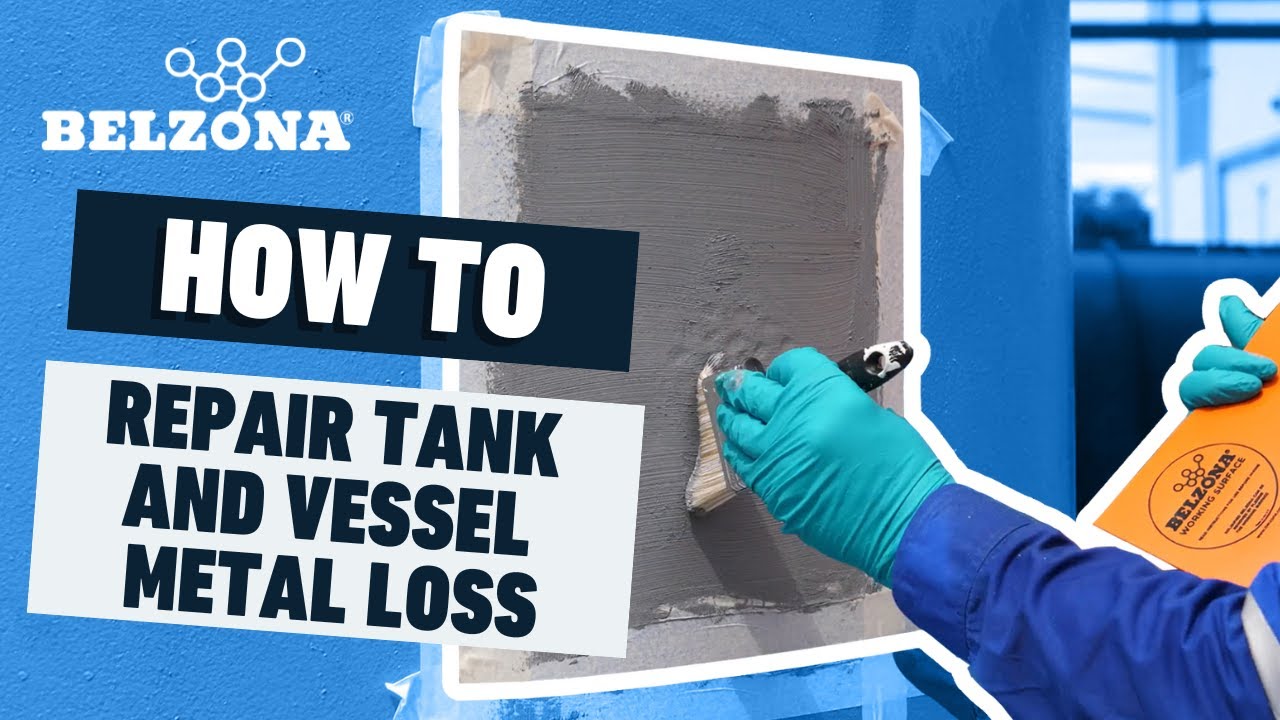 Tank and Vessel Metal Loss Repair: Fast and Easy with Belzona 1161 - Belzona Video Library